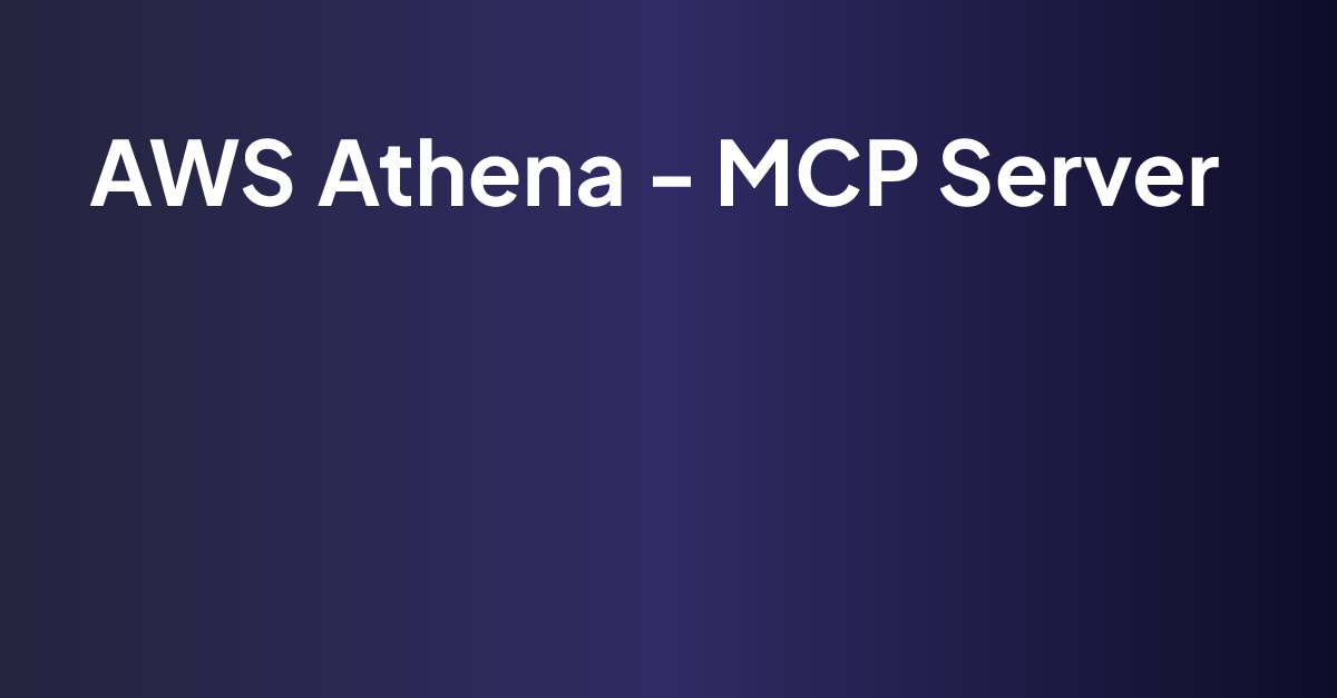 AWS Athena - MCP Server