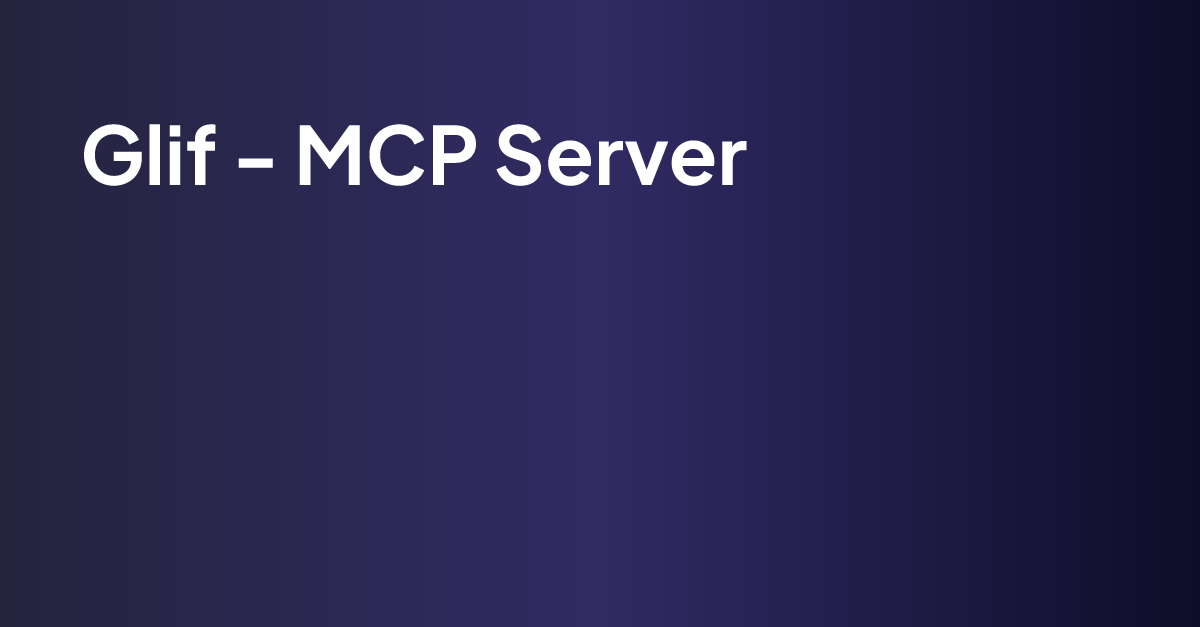 Glif - MCP Server
