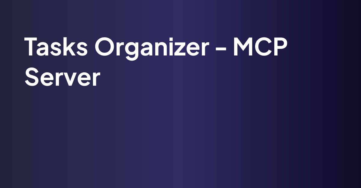 Tasks Organizer - MCP Server