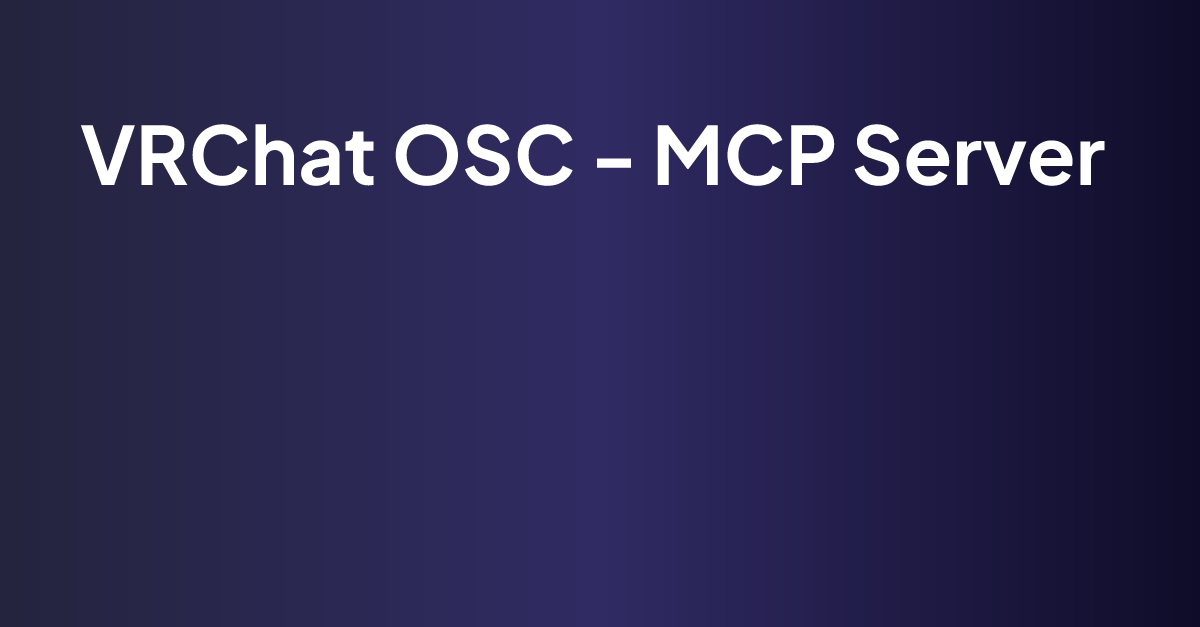 VRChat OSC - MCP Server